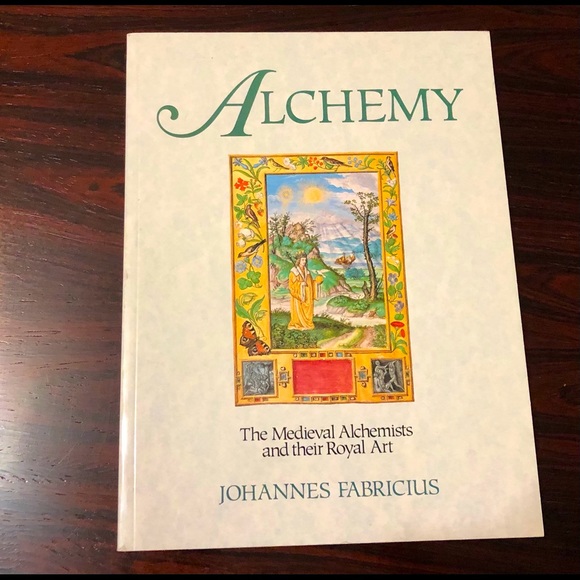 Other | Alchemy The Medieval Alchemists And Their Royal Art | Poshmark